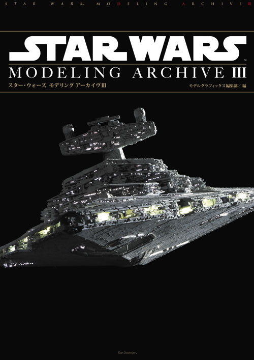 Star Wars Modeling Archive III – Cyber Hobby